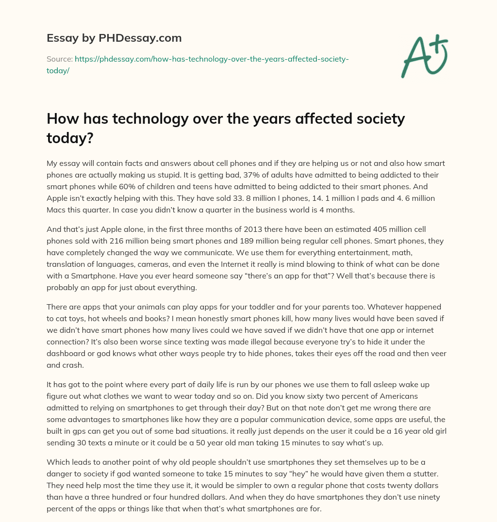How has technology over the years affected society today? (500 Words ...