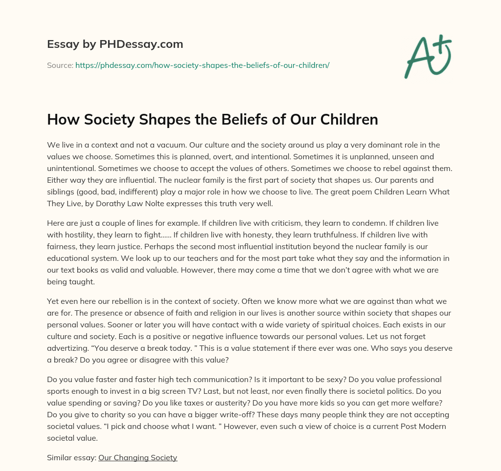 How Society Shapes the Beliefs of Our Children (400 Words) - PHDessay.com