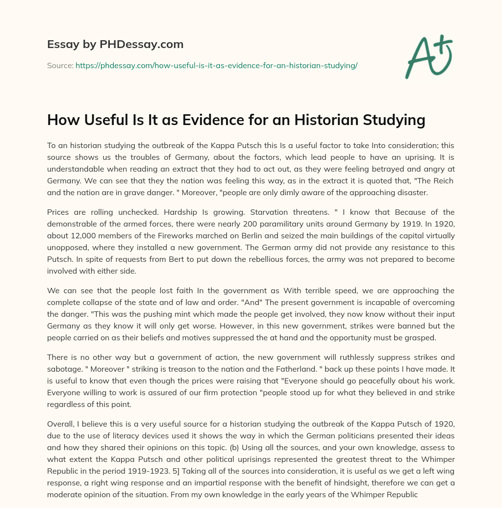 How Useful Is It as Evidence for an Historian Studying - PHDessay.com