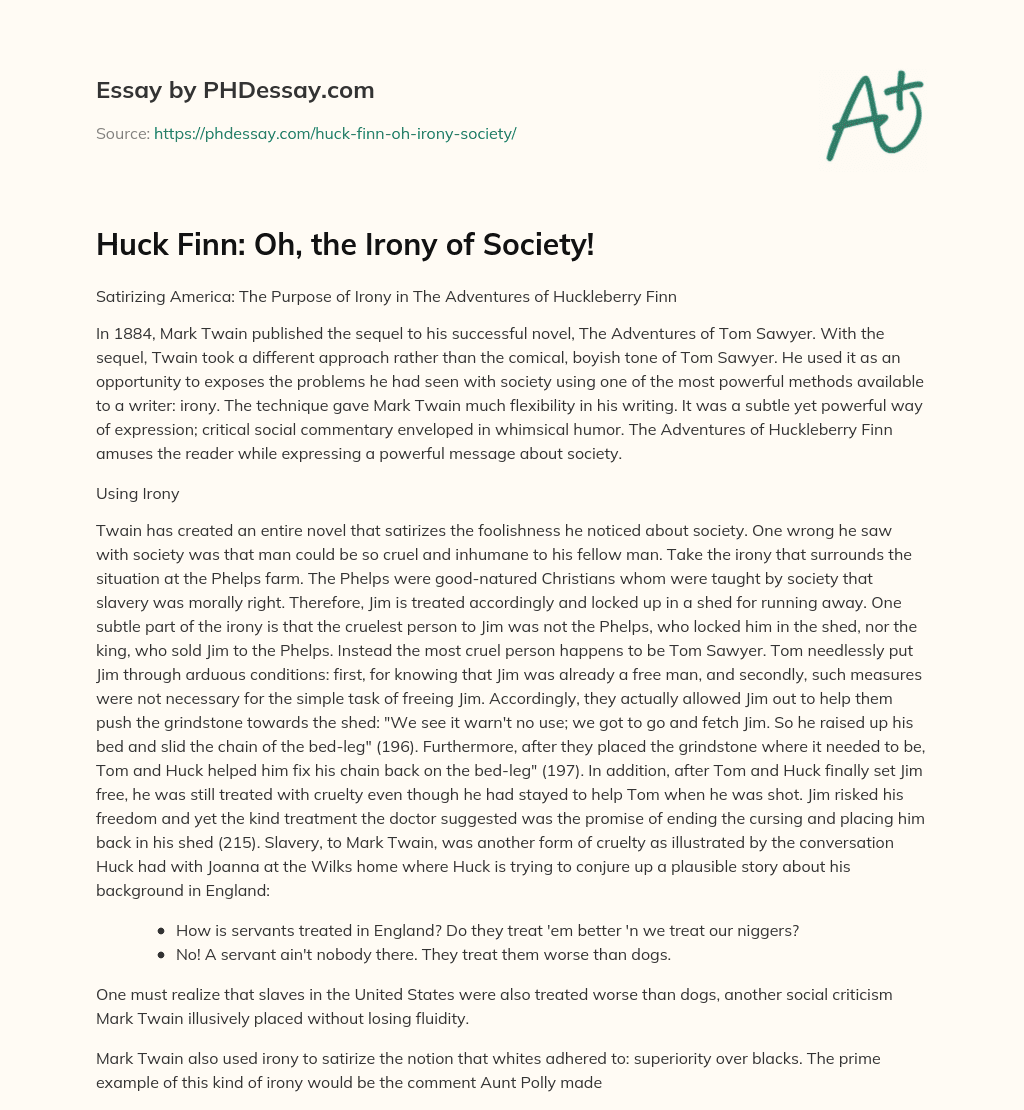 Huck Finn: Oh, the Irony of Society! - PHDessay.com
