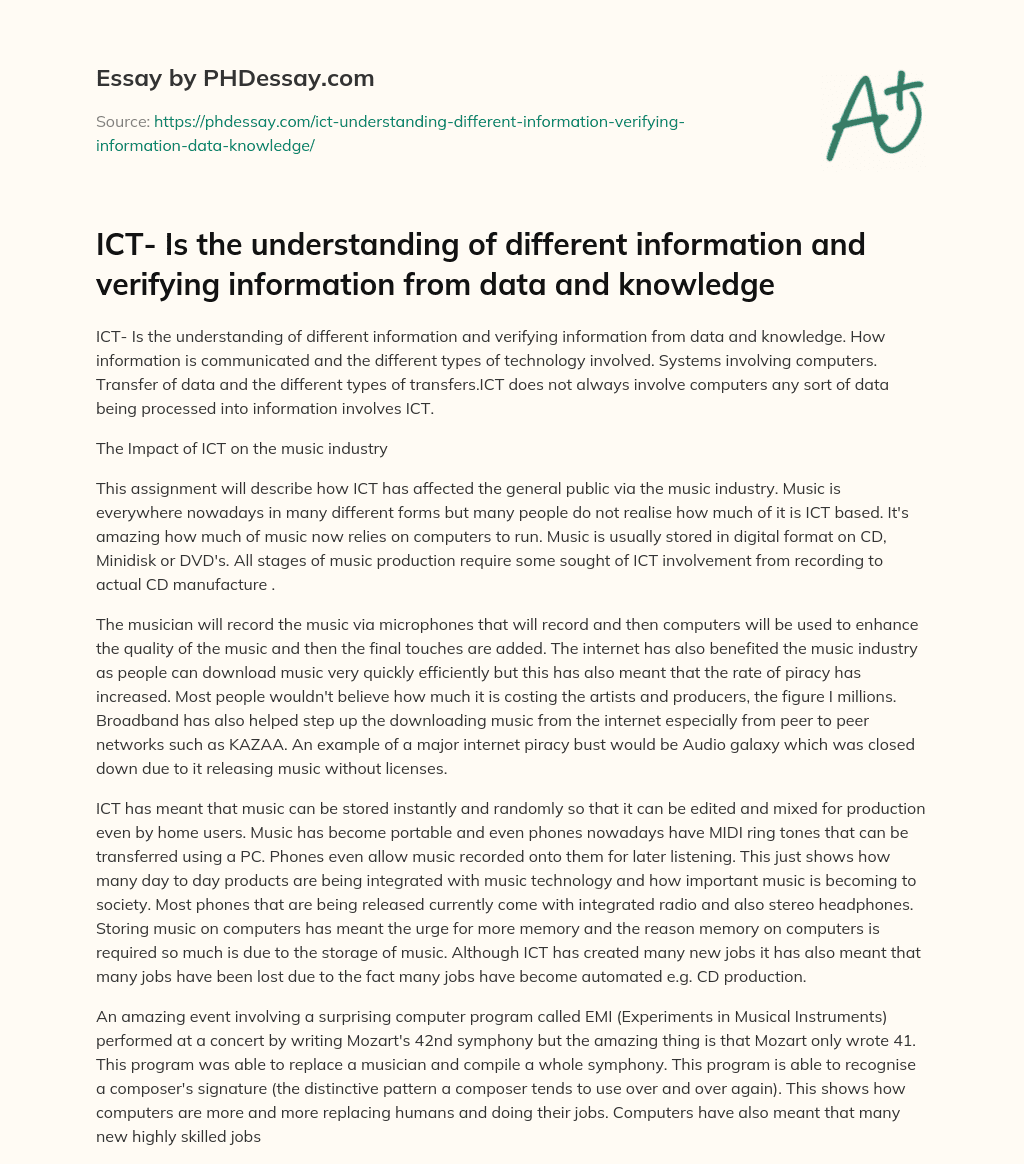 ICT- Is the understanding of different information and verifying ...