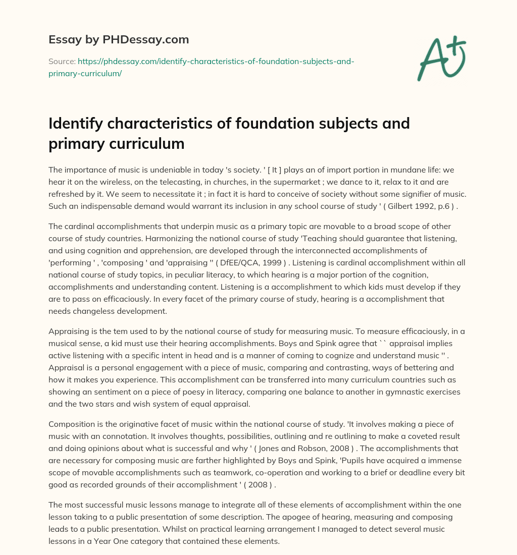 Identify characteristics of foundation subjects and primary curriculum ...