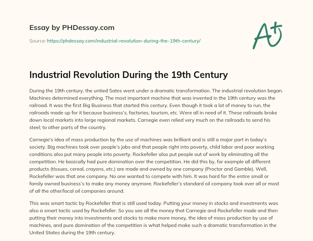 Industrial Revolution During the 19th Century (300 Words) - PHDessay.com