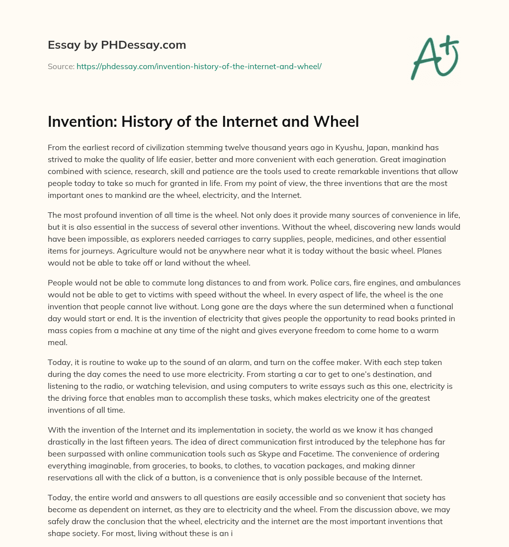 Invention: History of the Internet and Wheel - PHDessay.com