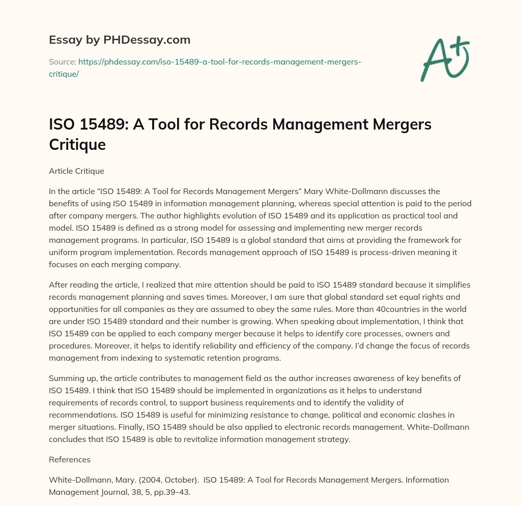 ISO 15489: A Tool for Records Management Mergers Critique (300 Words ...