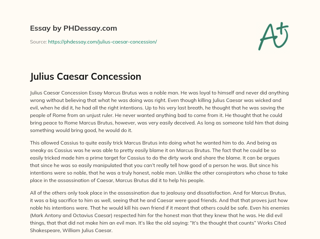 Julius Caesar Concession (300 Words) - PHDessay.com