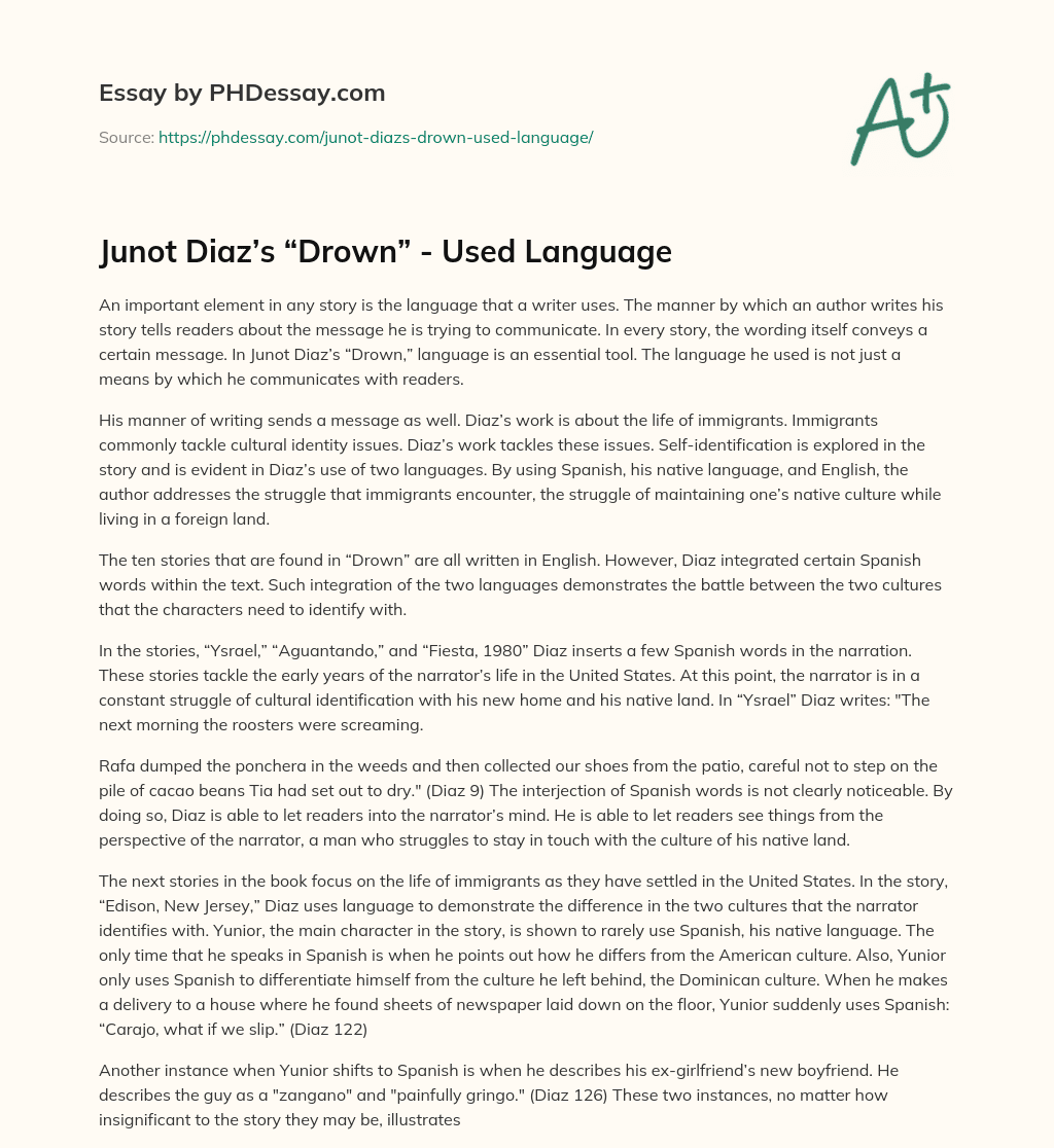 Junot Diaz’S “Drown” - Used Language Analysis Essay Example (600 Words ...