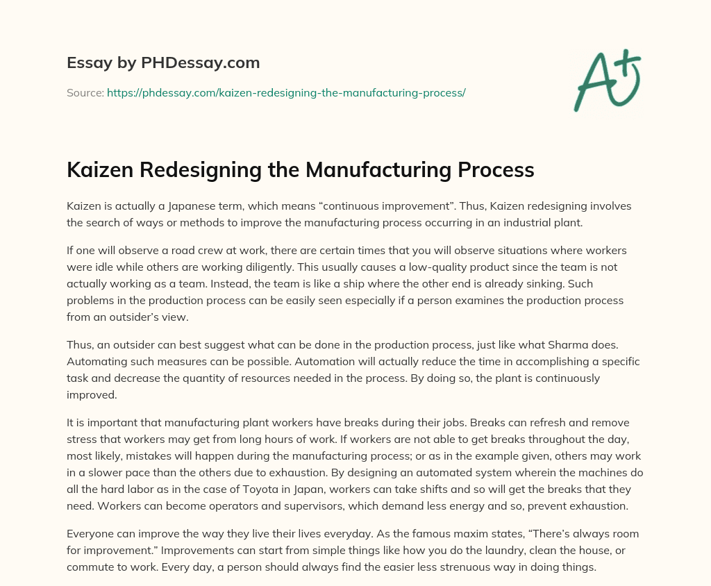 Kaizen Redesigning the Manufacturing Process (300 Words) - PHDessay.com