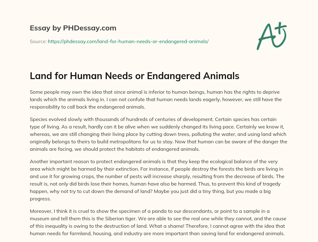 Land for Human Needs or Endangered Animals (300 Words) - PHDessay.com
