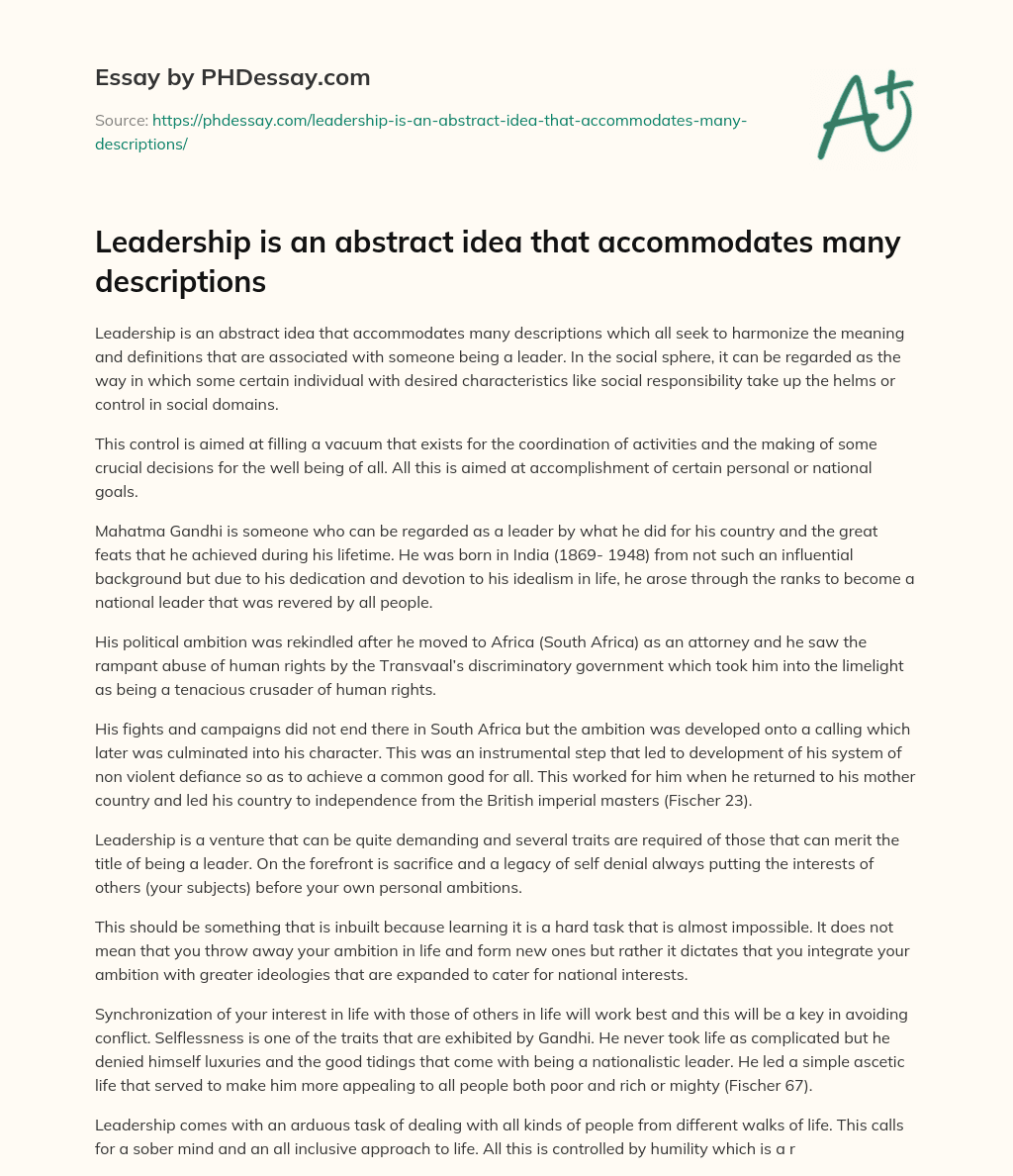 Leadership Is An Abstract Idea That Accommodates Many Descriptions ...