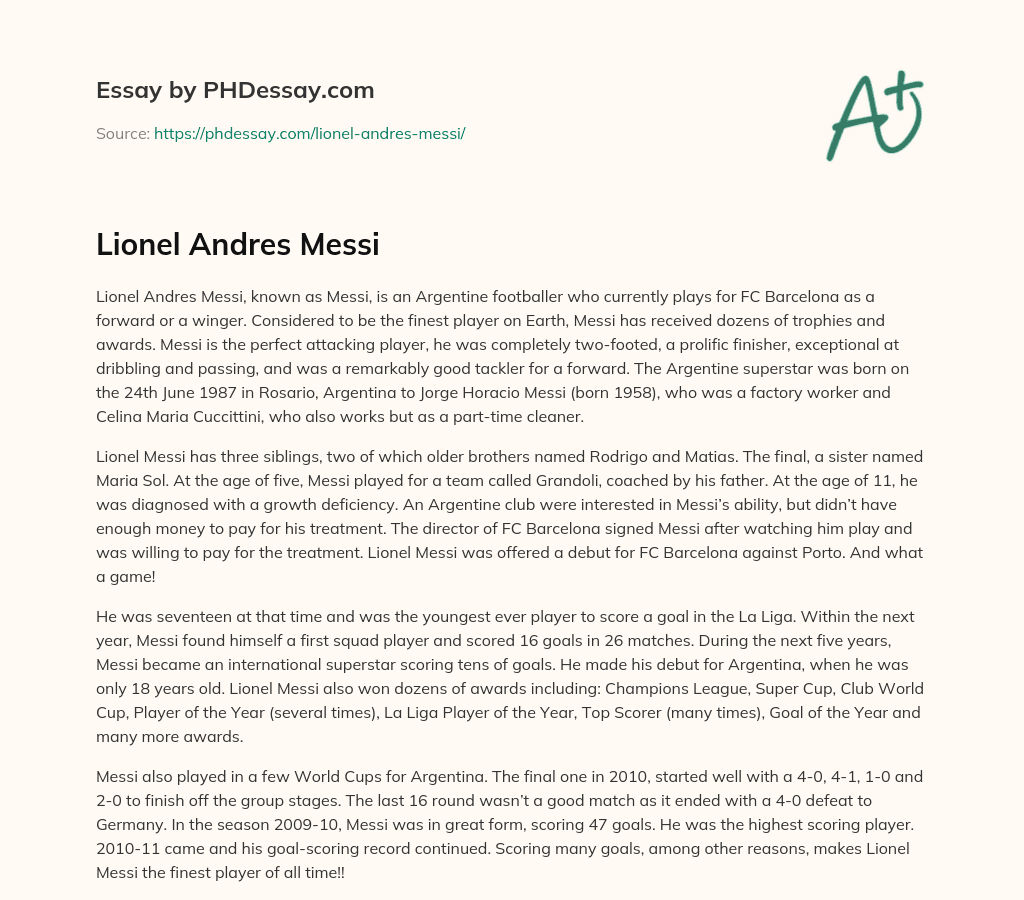 Lionel Andres Messi (400 Words) - PHDessay.com