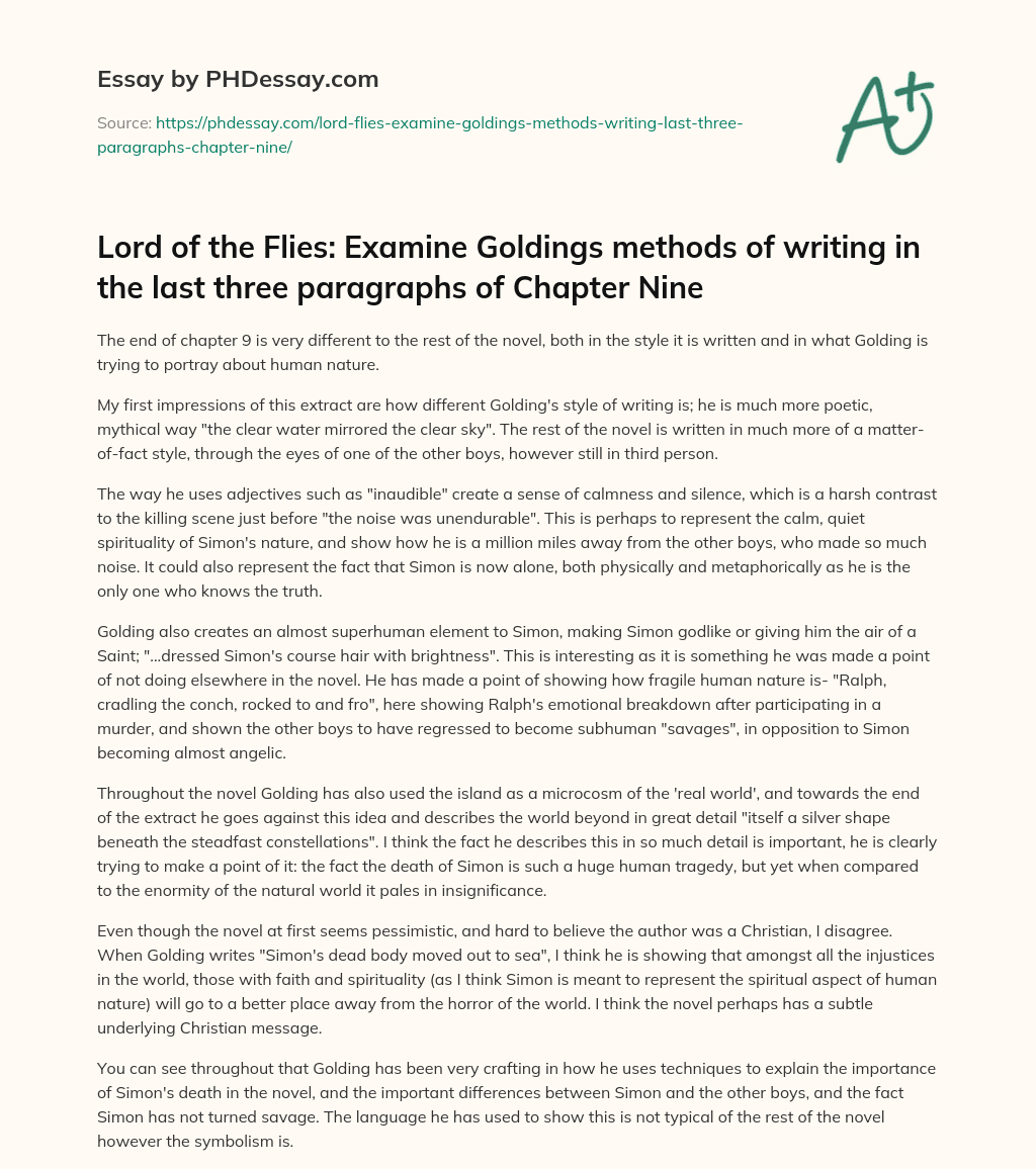 Lord of the Flies: Examine Goldings methods of writing in the last ...