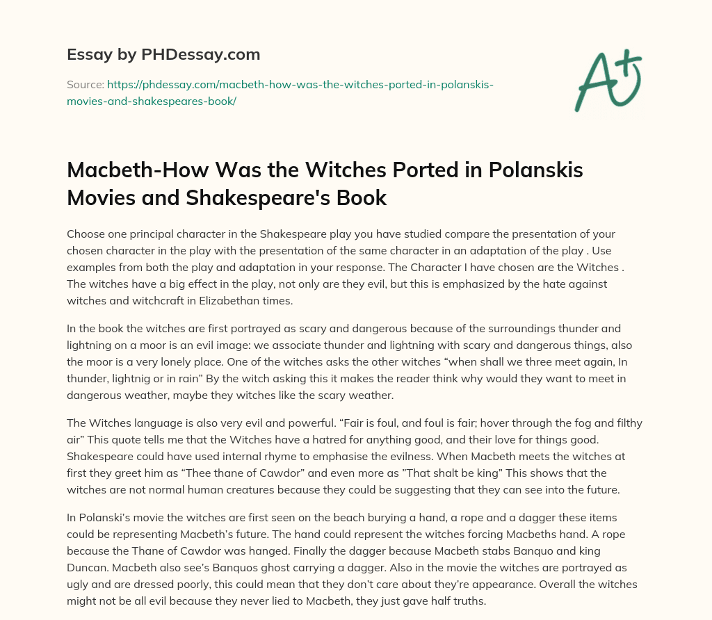 Macbeth-How Was the Witches Ported in Polanskis Movies and Shakespeare's Book (400 Words ...