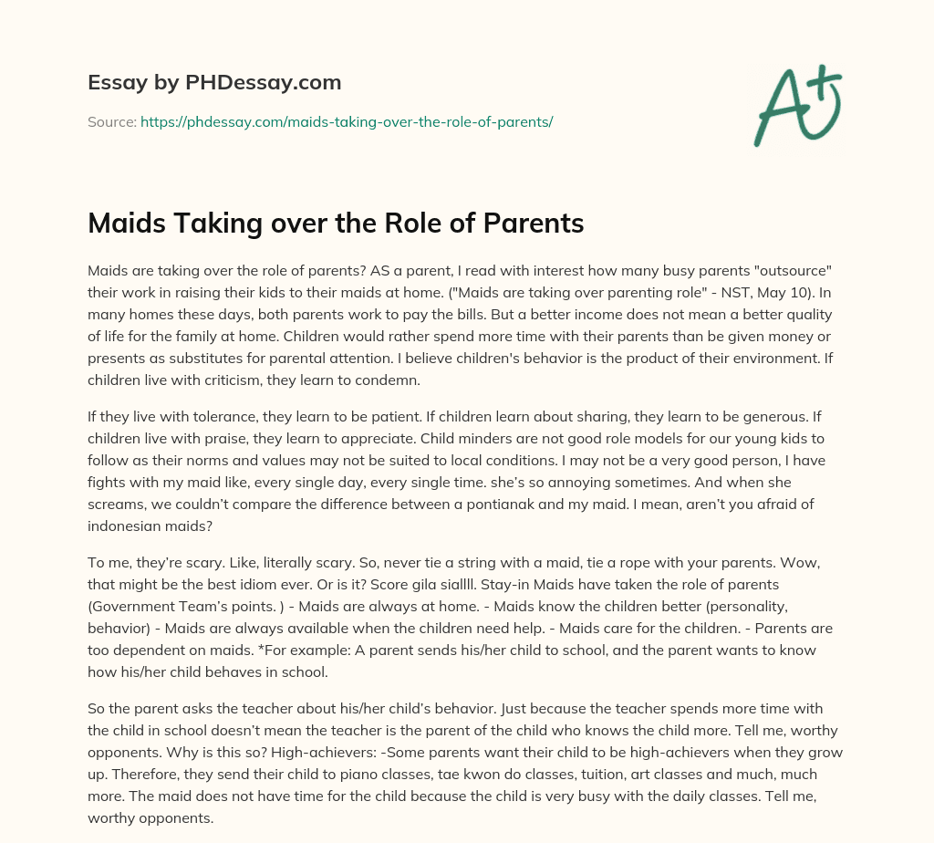 Maids Taking over the Role of Parents (400 Words) - PHDessay.com