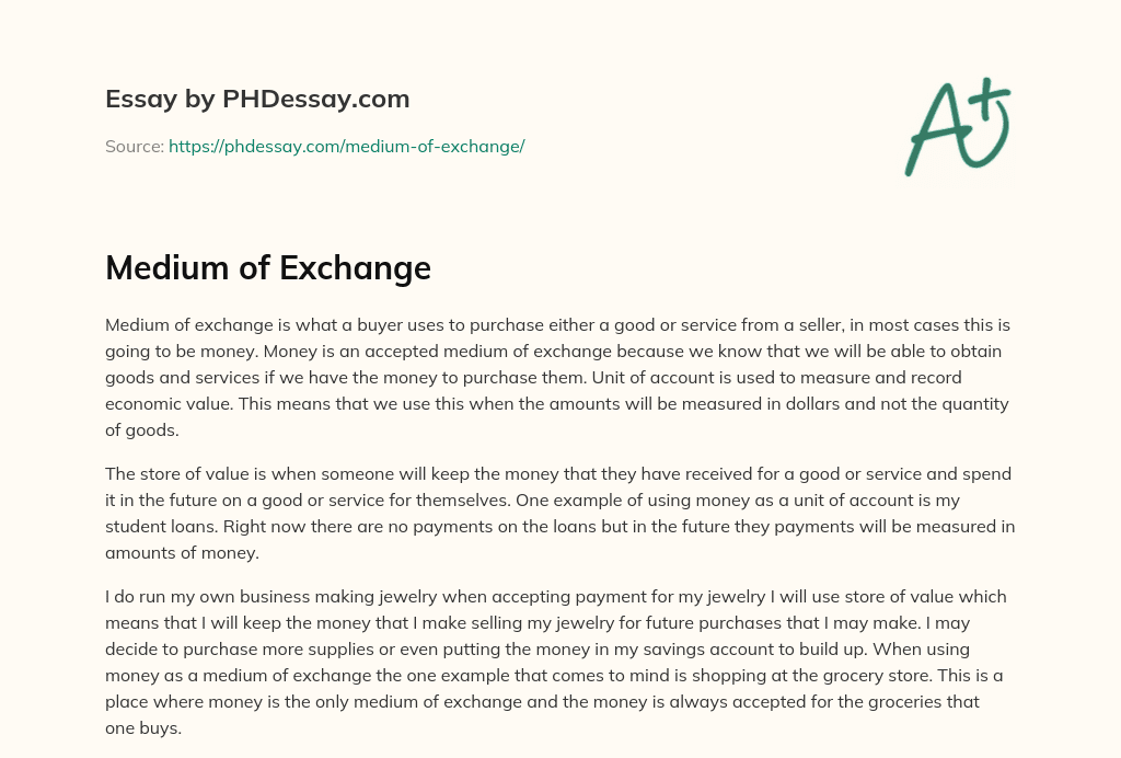 Medium of Exchange (300 Words) - PHDessay.com
