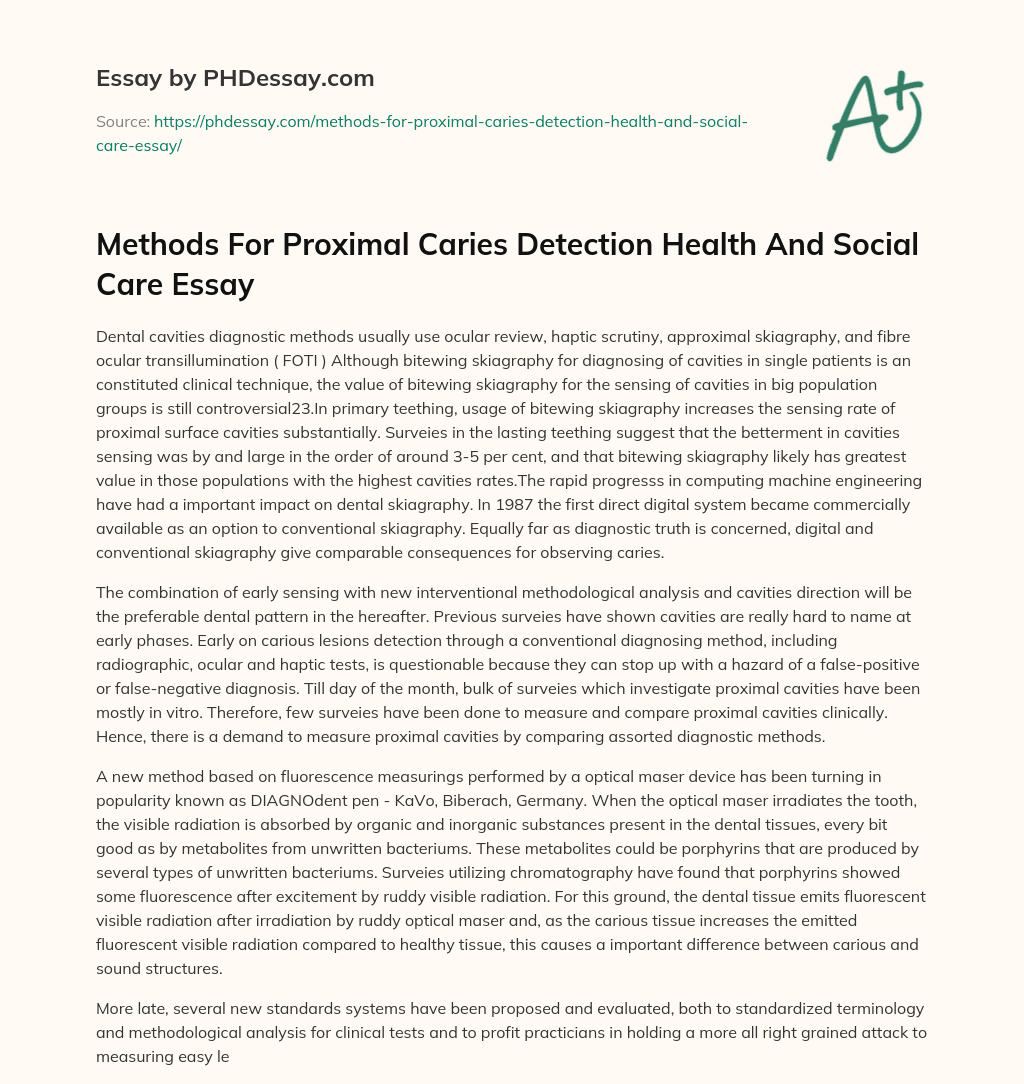Methods For Proximal Caries Detection Health And Social Care Essay ...