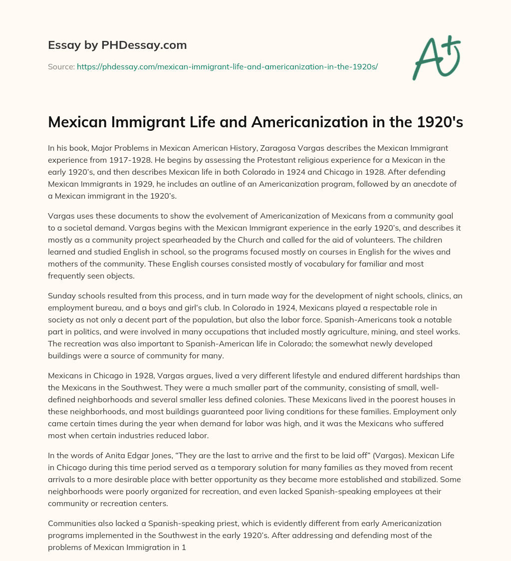 Mexican Immigrant Life and Americanization in the 1920's (600 Words ...
