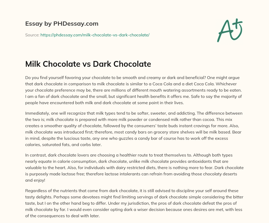 Milk Chocolate vs Dark Chocolate (300 Words) - PHDessay.com