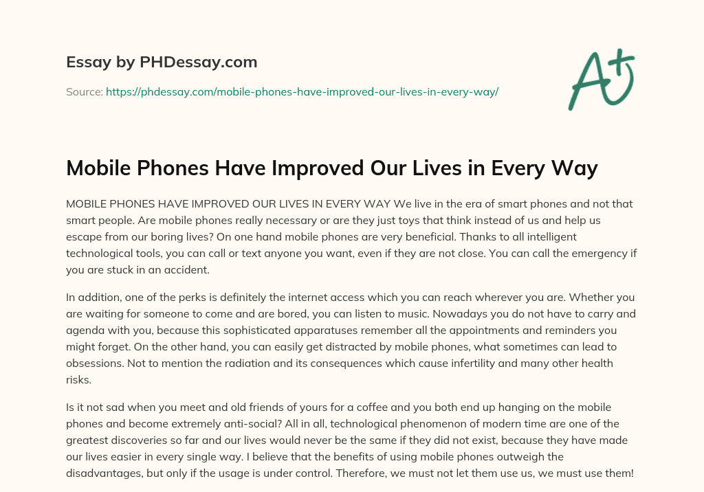 Mobile Phones Have Improved Our Lives in Every Way (300 Words ...