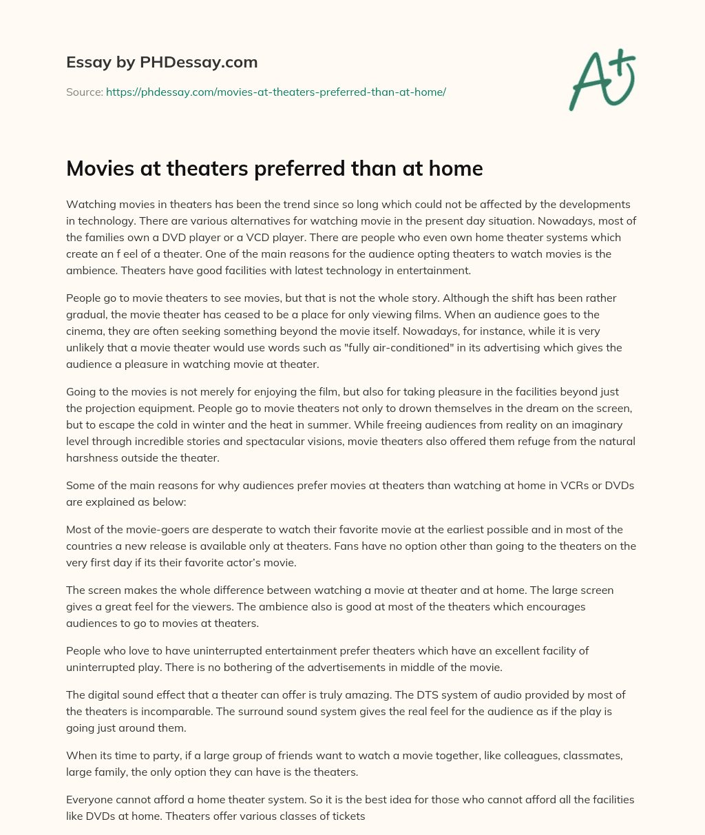 Movies at theaters preferred than at home - PHDessay.com