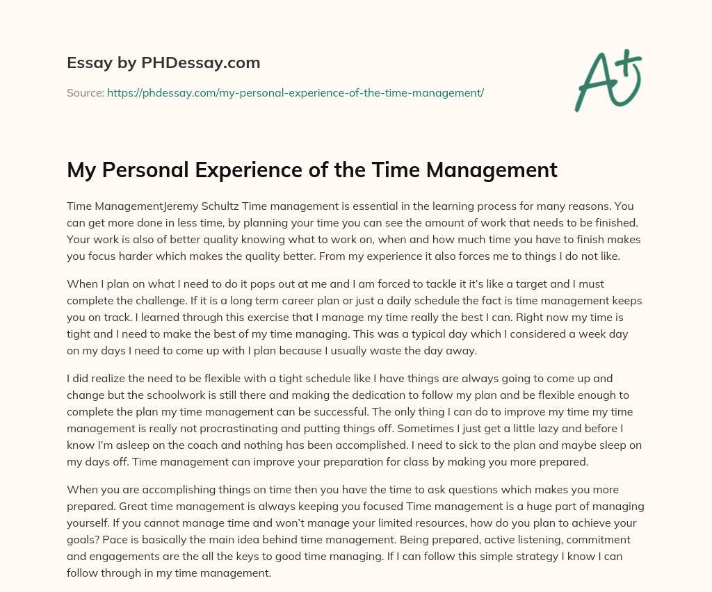 My Personal Experience of the Time Management (400 Words) - PHDessay.com