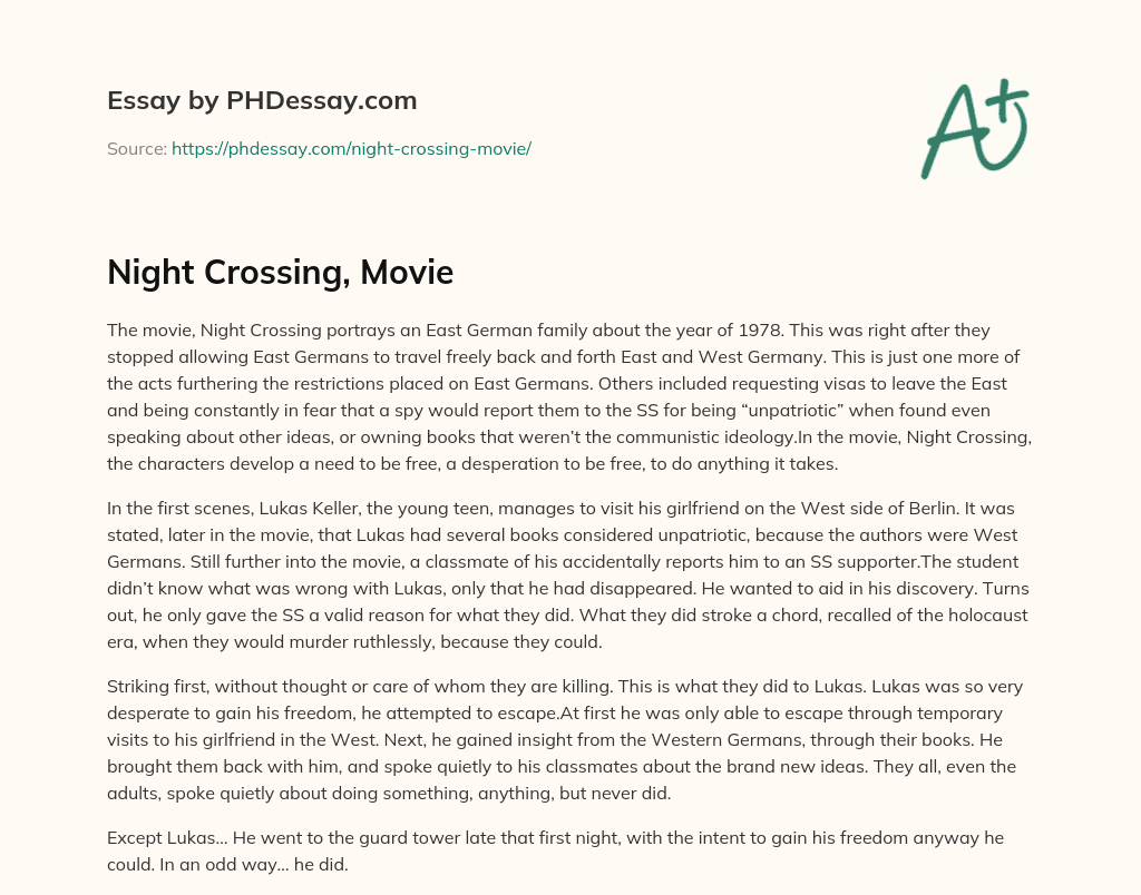 Night Crossing, Movie (300 Words) - PHDessay.com