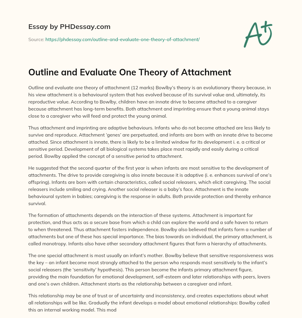 Outline and Evaluate One Theory of Attachment - PHDessay.com