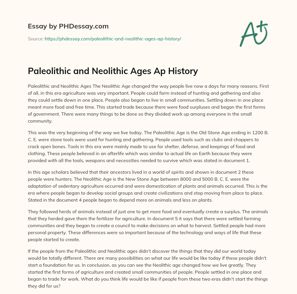 Paleolithic and Neolithic Ages Ap History (500 Words) - PHDessay.com