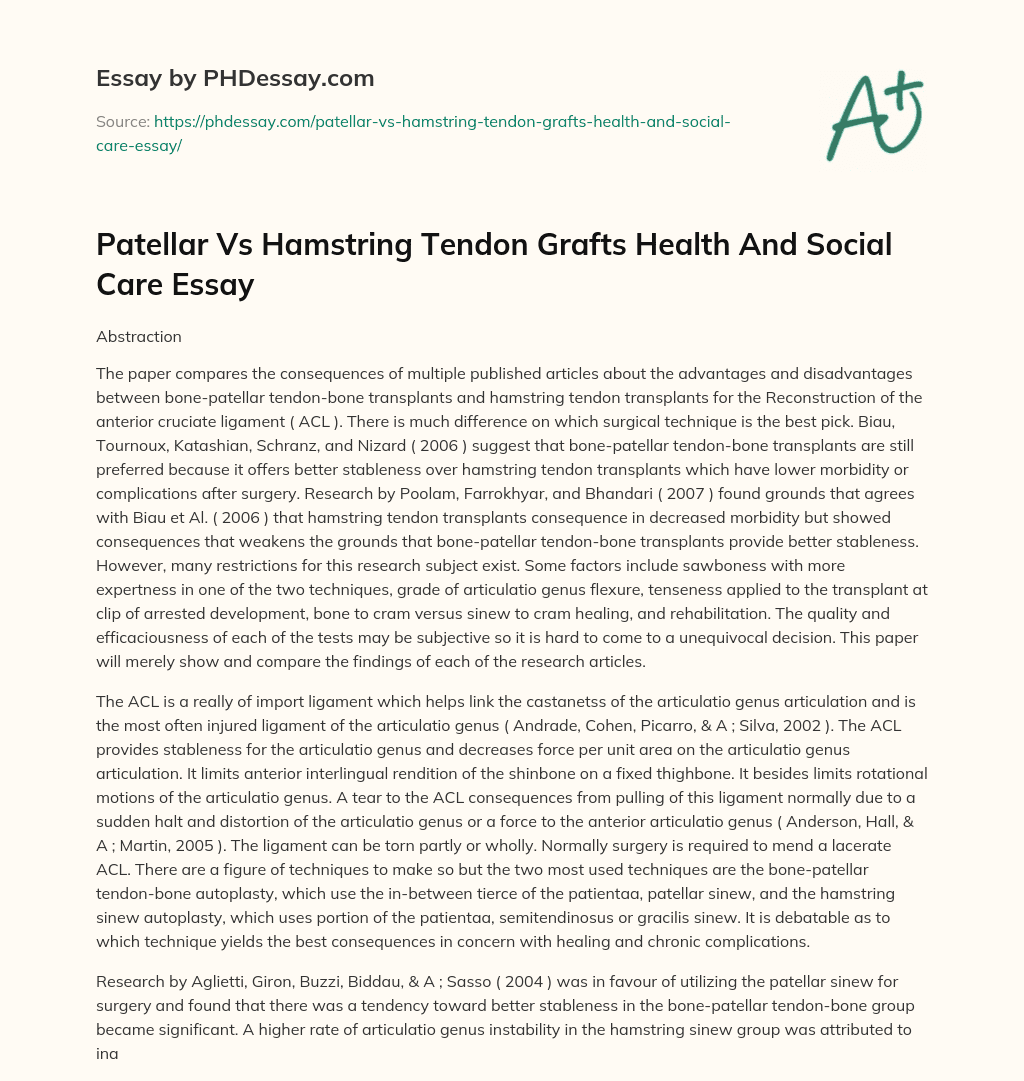Patellar Vs Hamstring Tendon Grafts Health And Social Care Essay ...