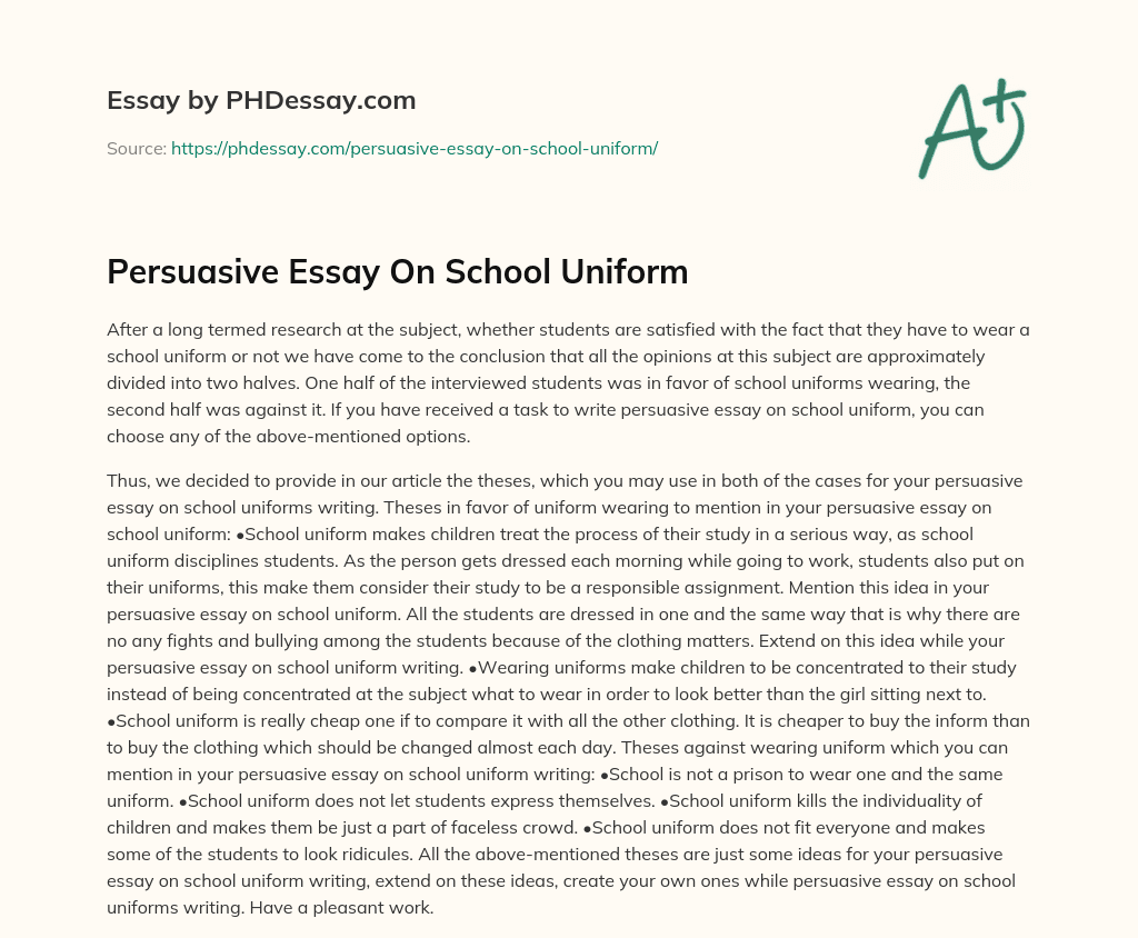 Persuasive Essay On School Uniform 400 Words PHDessay Persuasive Essay On School Uniform 400 Words PHDessay