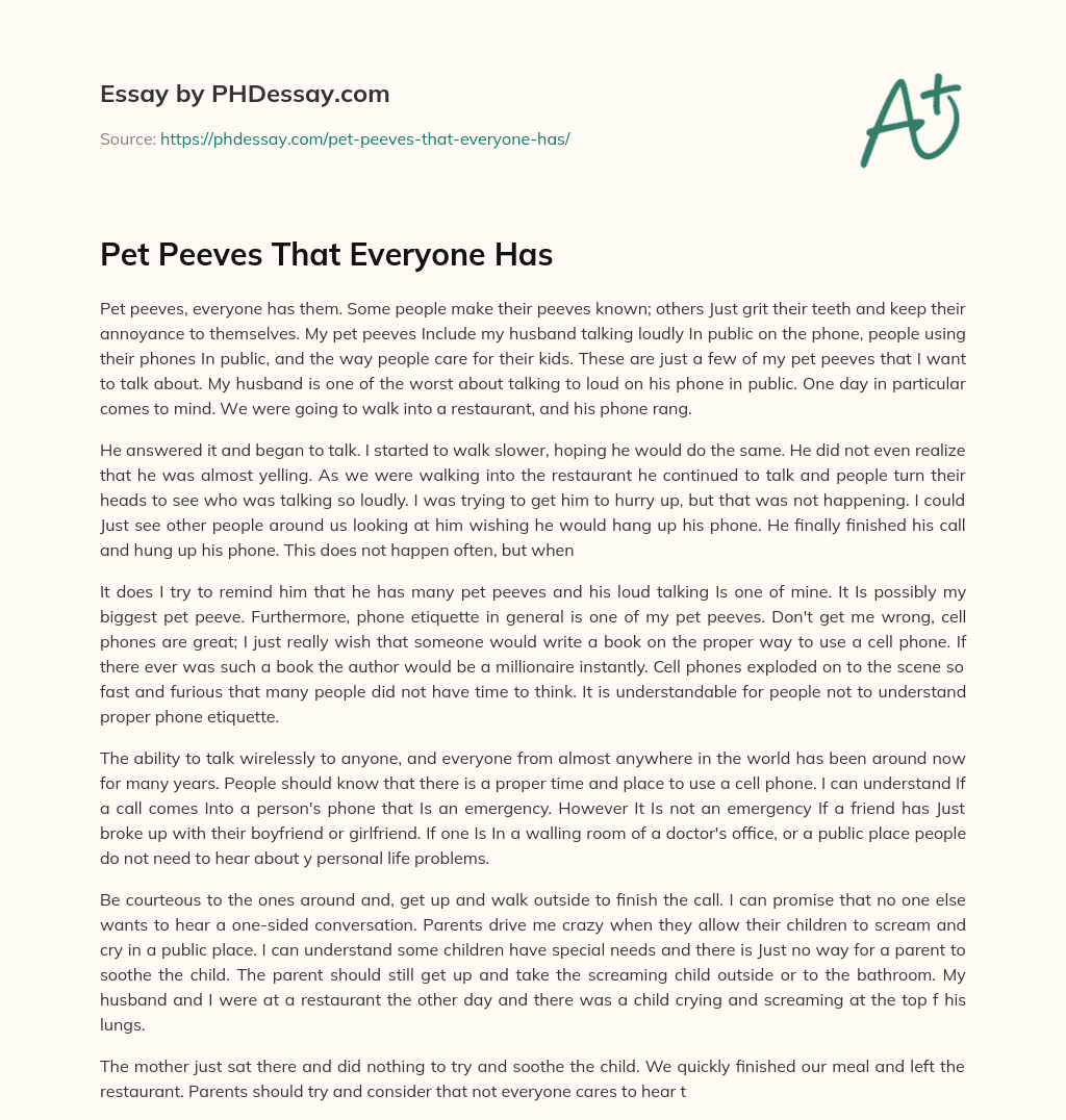Pet Peeves That Everyone Has (600 Words) - PHDessay.com