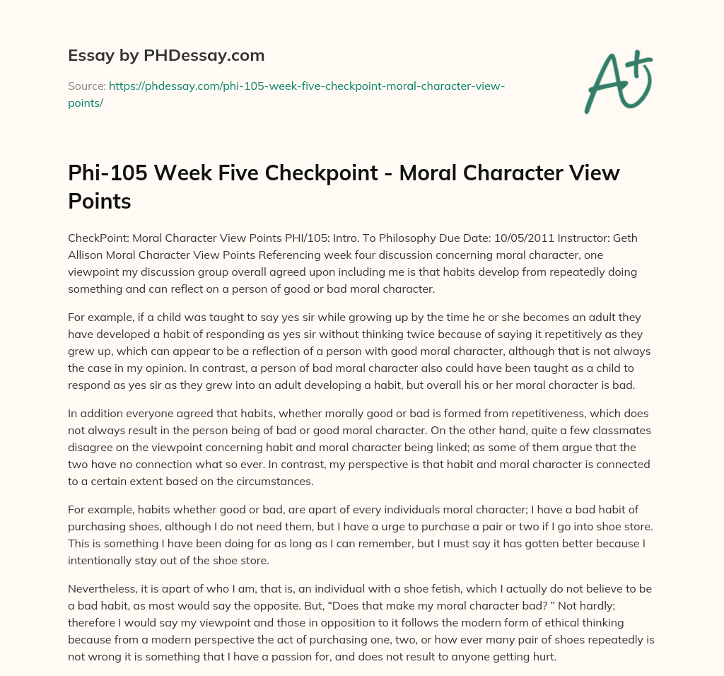 Phi-105 Week Five Checkpoint - Moral Character View Points (400 Words) - PHDessay.com