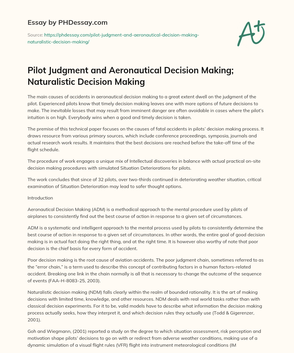 Pilot Judgment and Aeronautical Decision Making; Naturalistic Decision ...