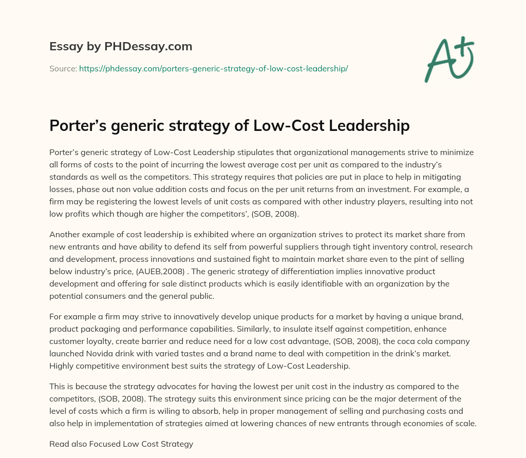 Porter’s generic strategy of Low-Cost Leadership (300 Words) - PHDessay.com