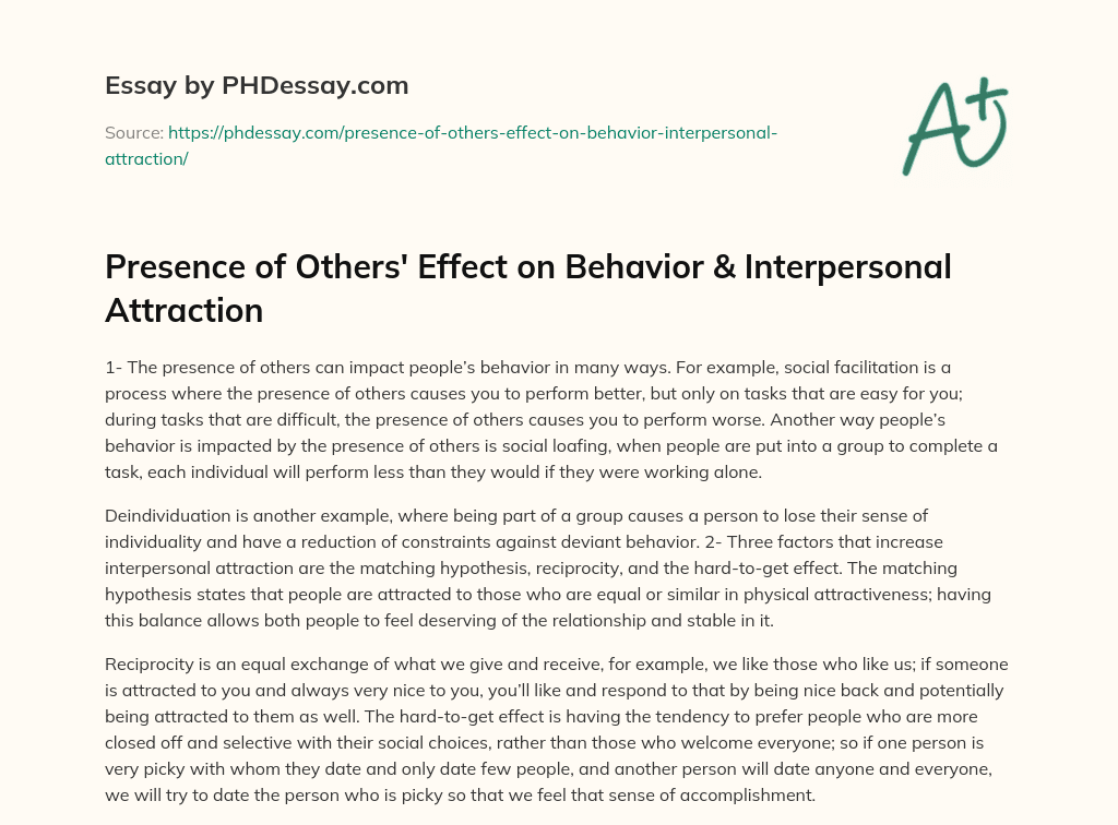 Presence of Others' Effect on Behavior & Interpersonal Attraction (300 ...