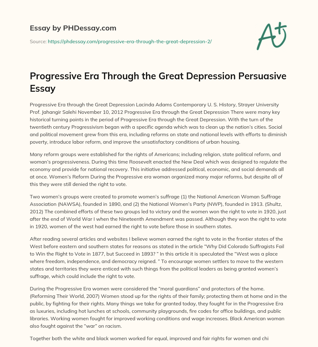Progressive Era Through The Great Depression Persuasive Essay Progressive Era Through The Great Depression Persuasive Essay