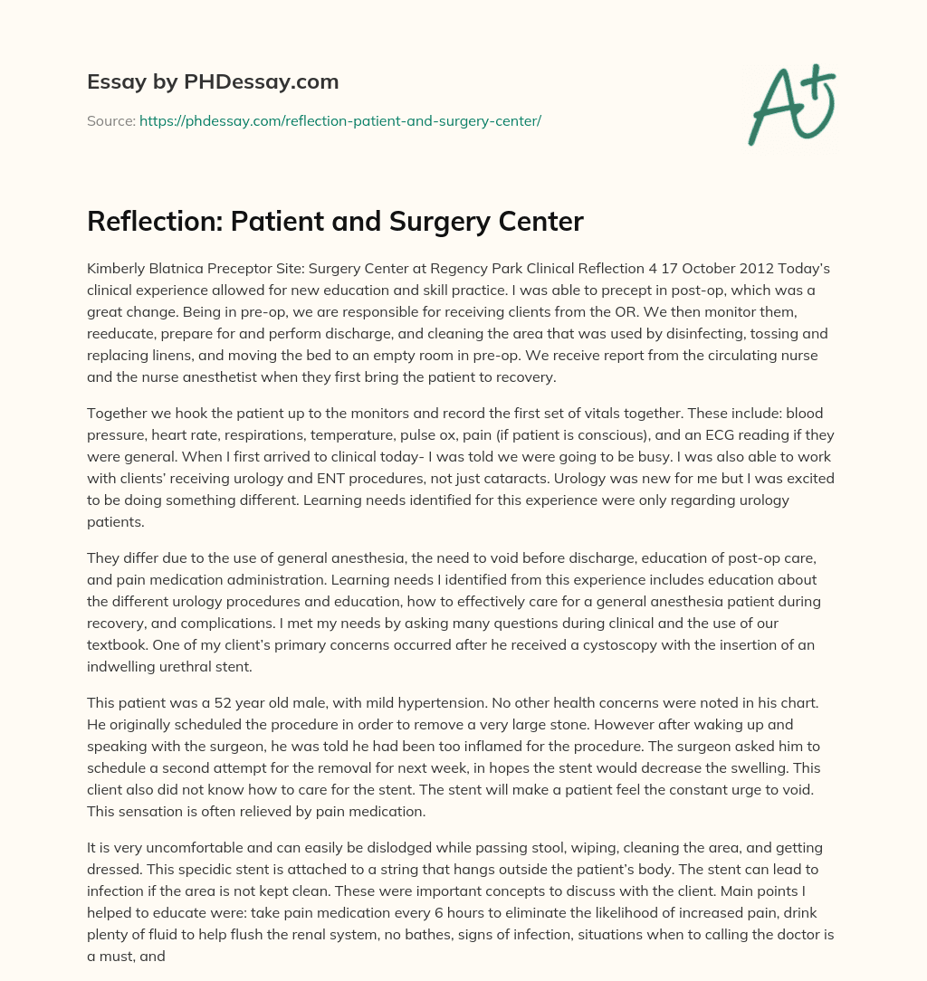 Reflection: Patient and Surgery Center - PHDessay.com