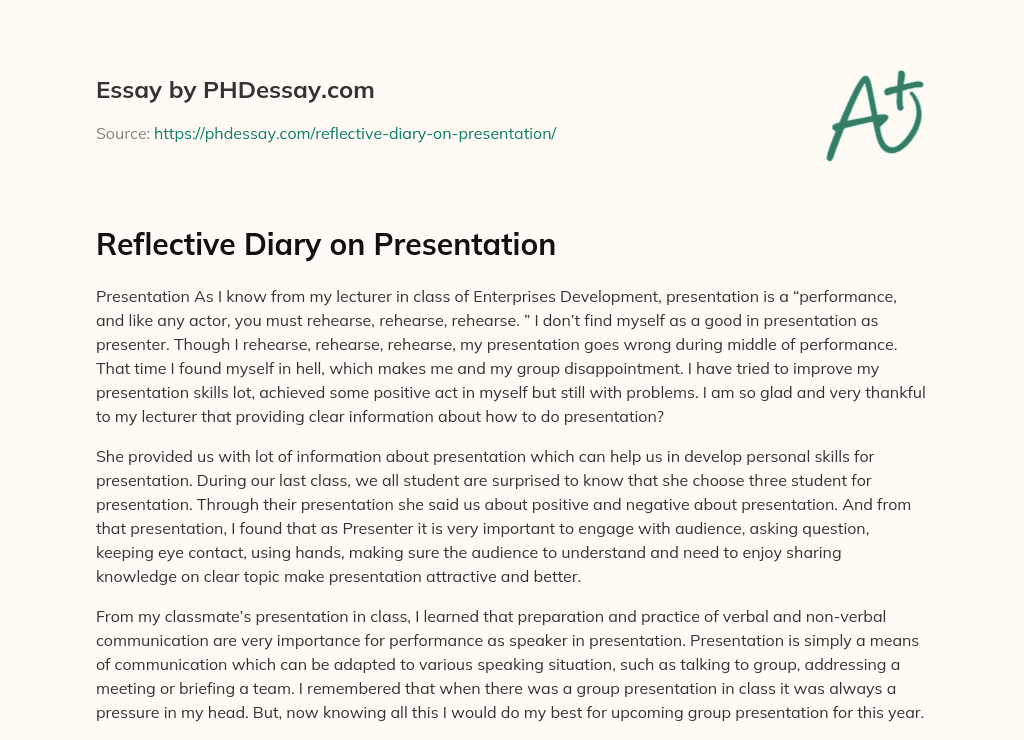 Reflective Diary On Presentation Essay Example (300 Words) - PHDessay.com