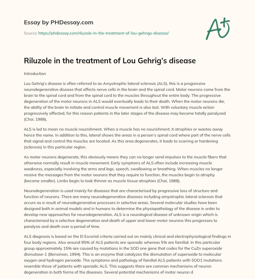 Riluzole in the treatment of Lou Gehrig’s disease - PHDessay.com