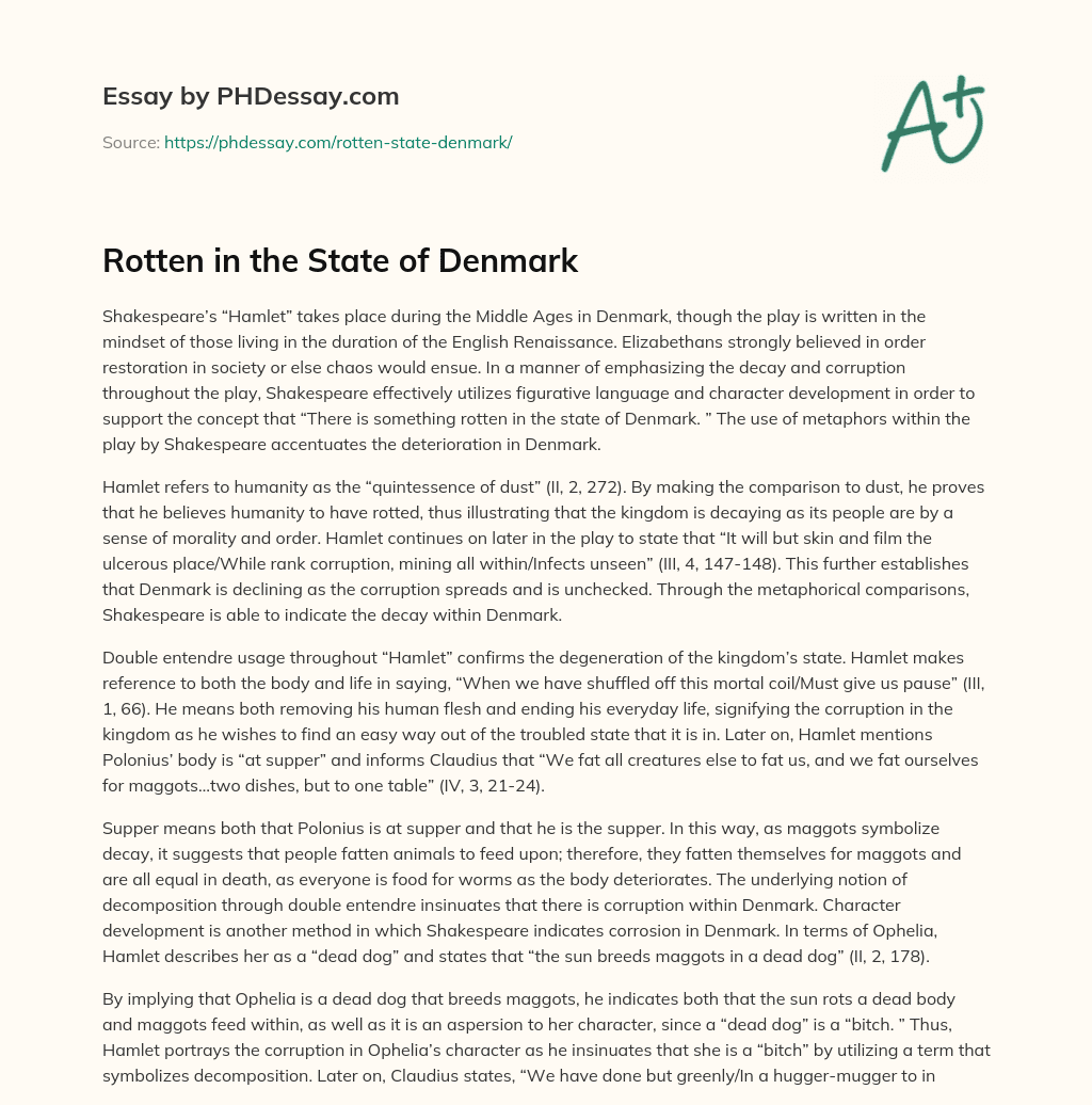 Rotten In The State Of Denmark Essay Example (600 Words) - PHDessay.com