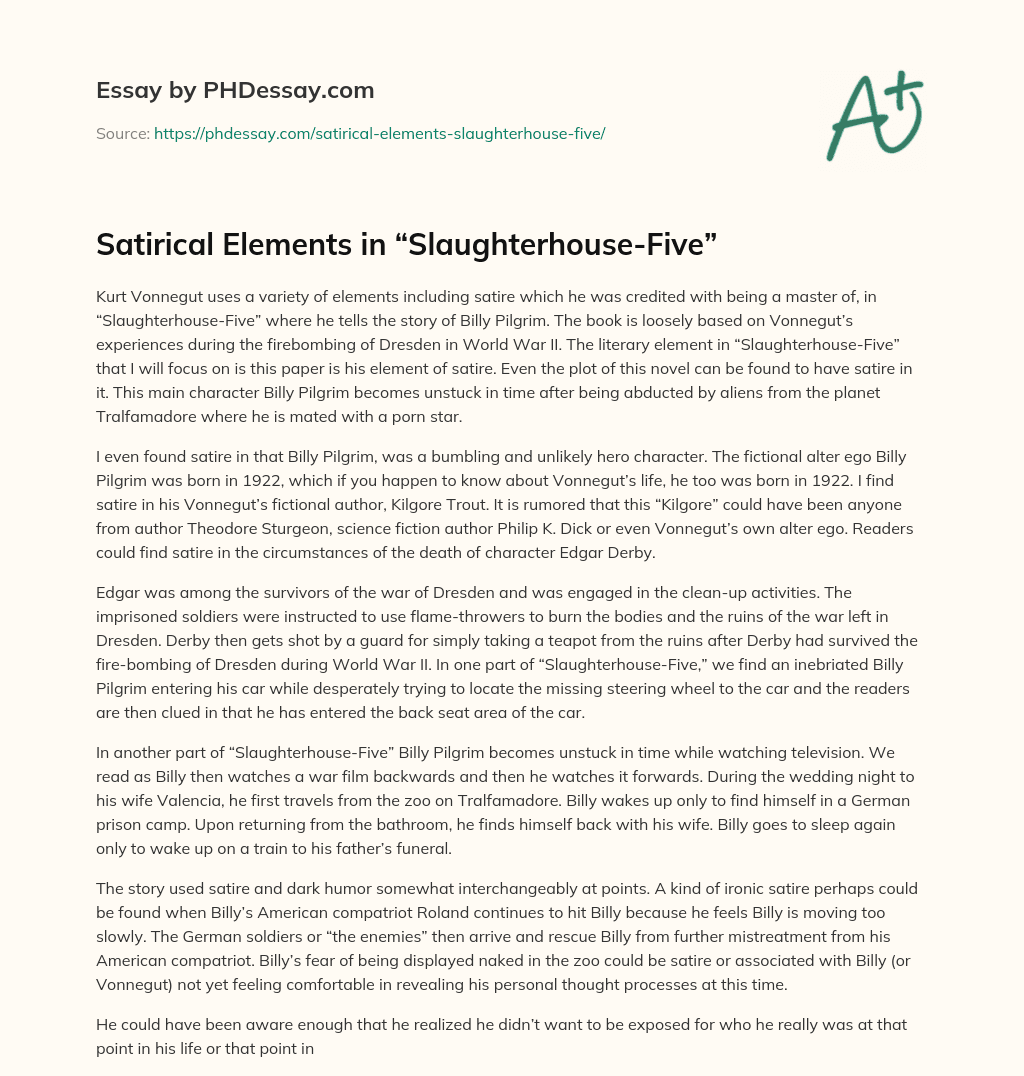 Satirical Elements In “Slaughterhouse-Five” Satire Example - PHDessay.com