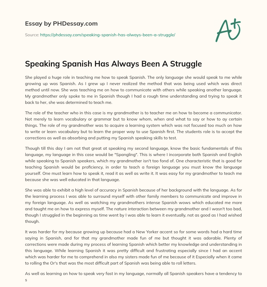 Speaking Spanish Has Always Been A Struggle - PHDessay.com