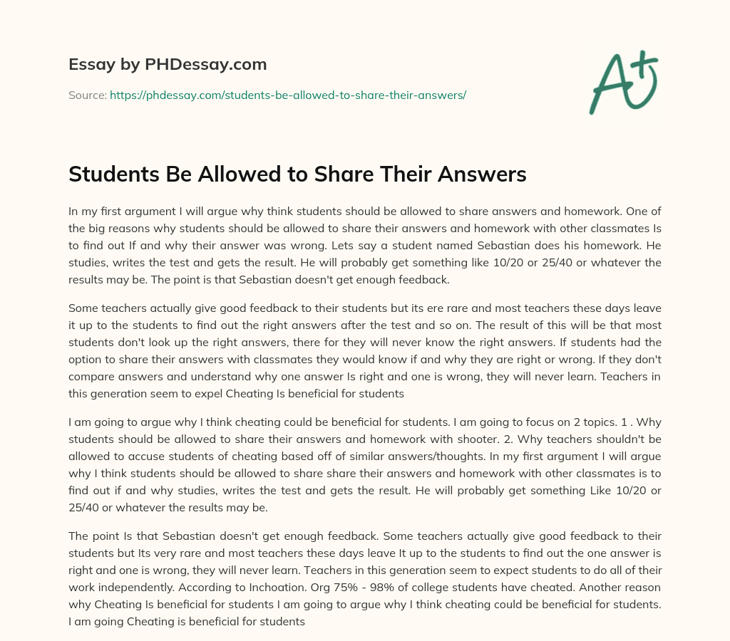 Students Be Allowed to Share Their Answers (400 Words) - PHDessay.com