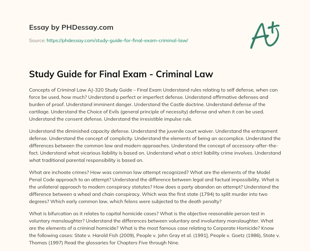Study Guide for Final Exam - Criminal Law (300 Words) - PHDessay.com