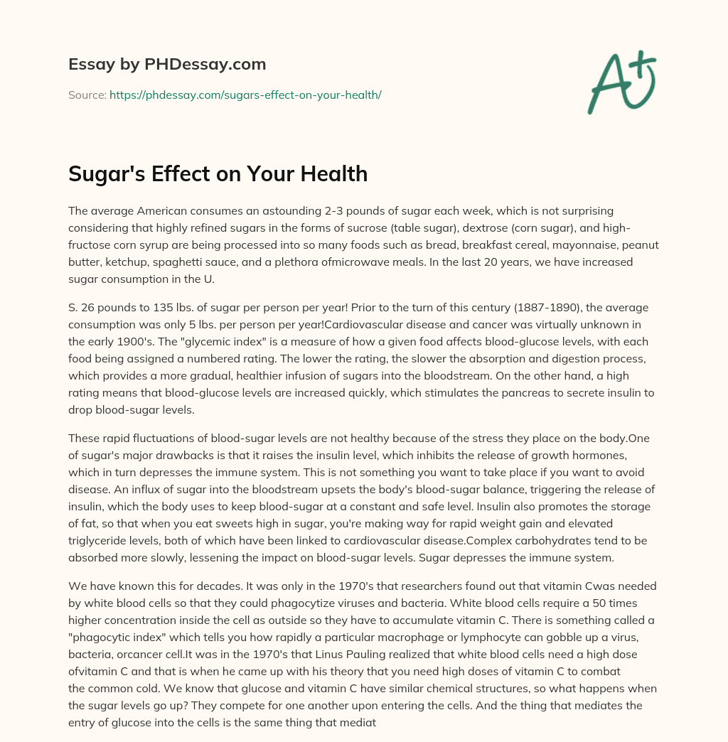 Sugar's Effect on Your Health - PHDessay.com