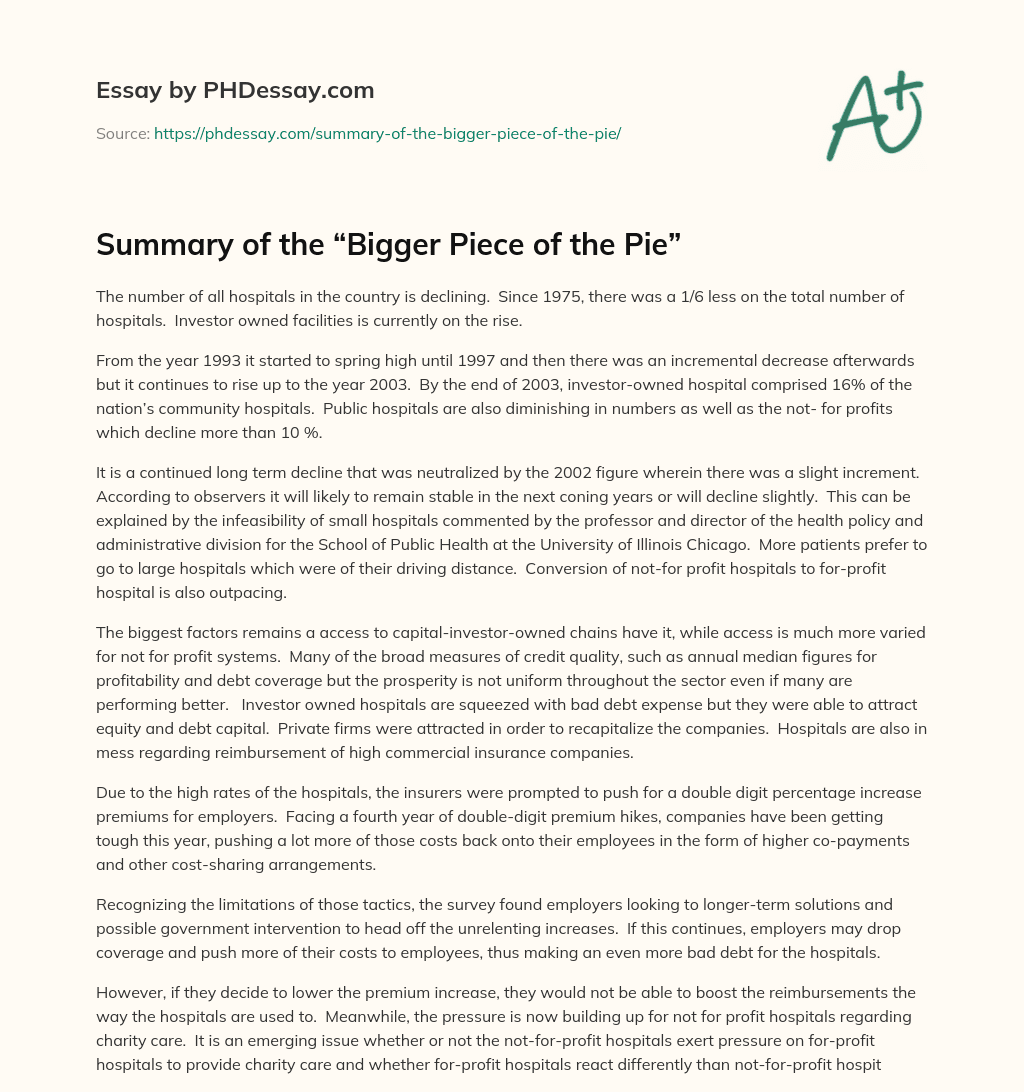 Summary of the “Bigger Piece of the Pie” - PHDessay.com