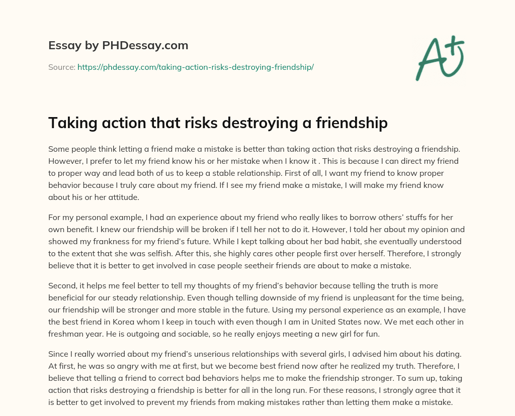 Taking action that risks destroying a friendship - PHDessay.com