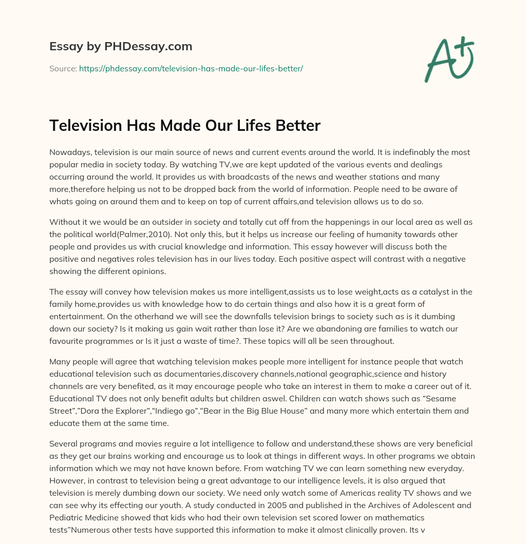 Television Has Made Our Lifes Better - PHDessay.com