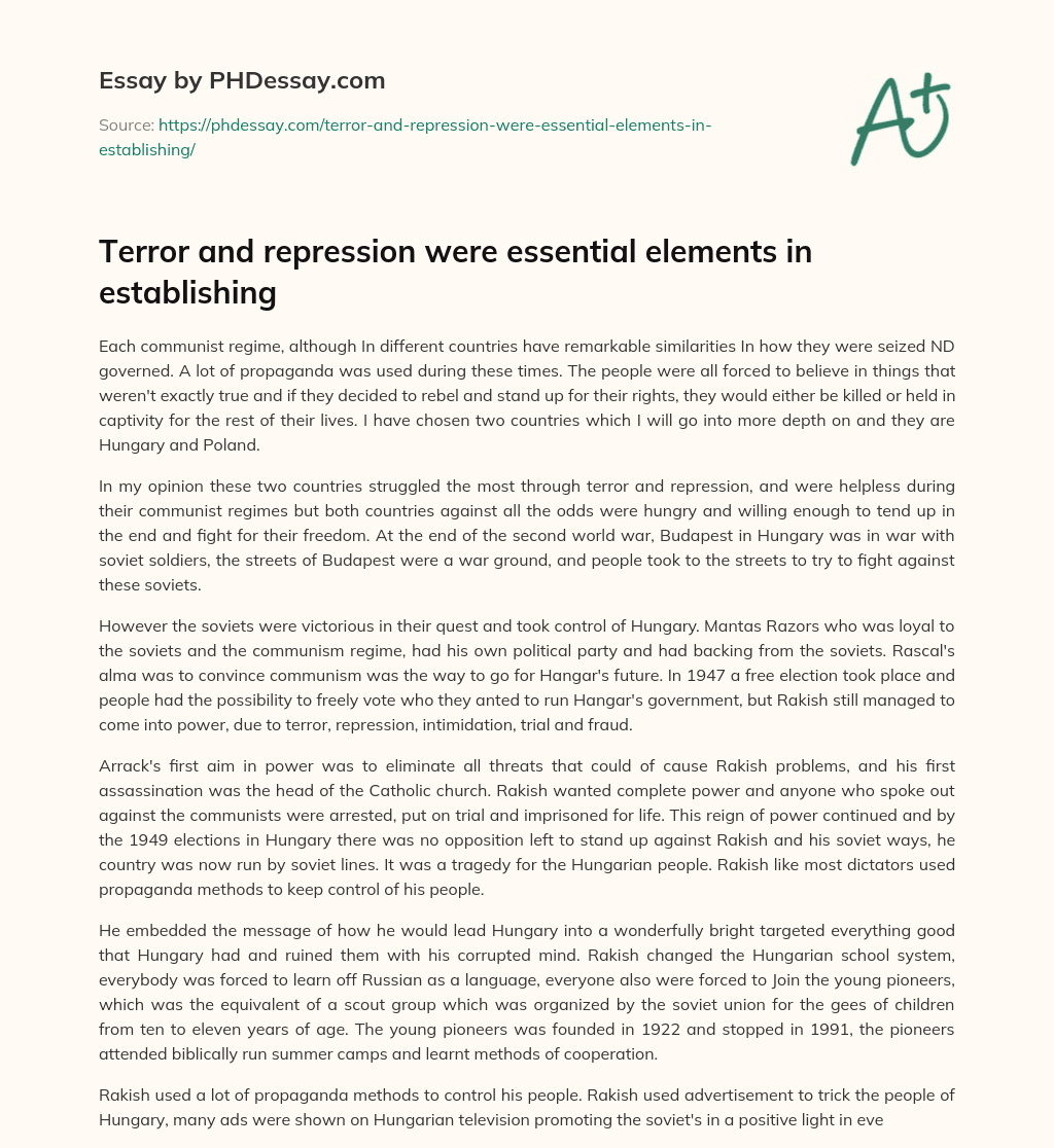 Terror and repression were essential elements in establishing ...