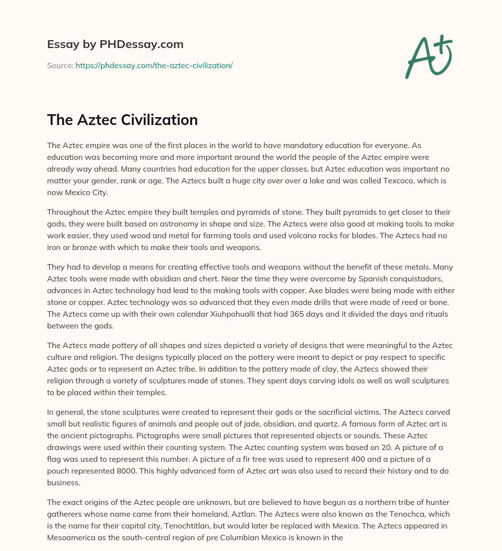 The Aztec Civilization Essay Example - PHDessay.com